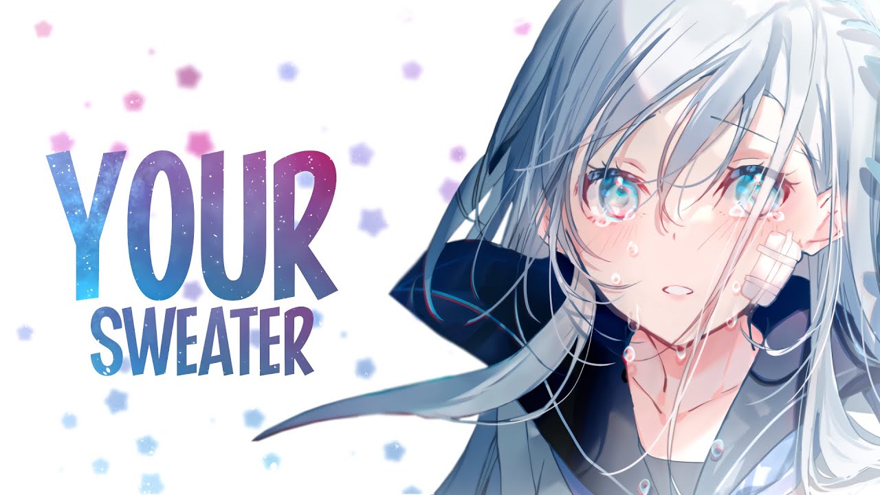 Nightcore - Cole \\ Your Sweater (Lyrics) - YouTube