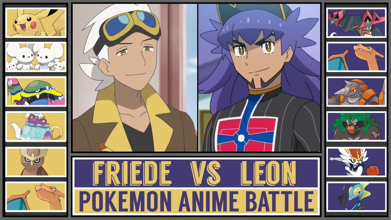 Pokémon Anime Battle: FRIEDE vs LEON - YouTube