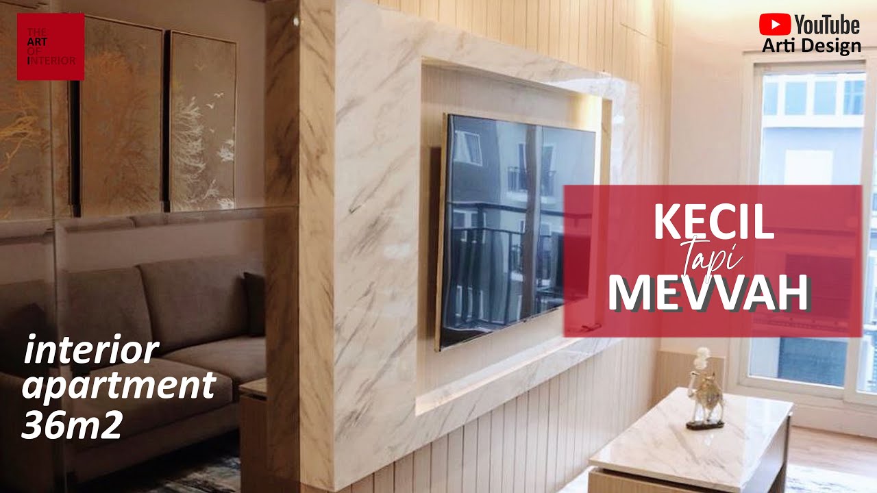 DESIGN INTERIOR APARTMENT TIPE 36m2 + TOUR - YouTube
