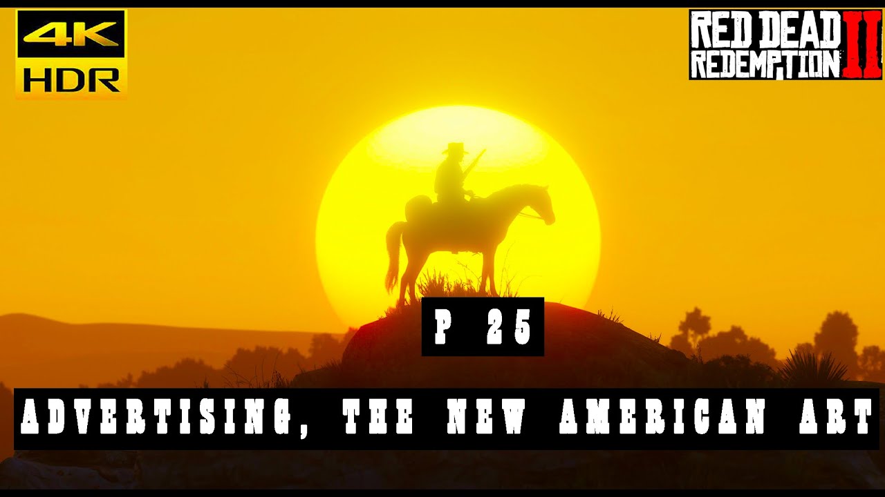 🎮 Red Dead Redemption 2: Epic 4K HDR 60FPS | Advertising, the New ...