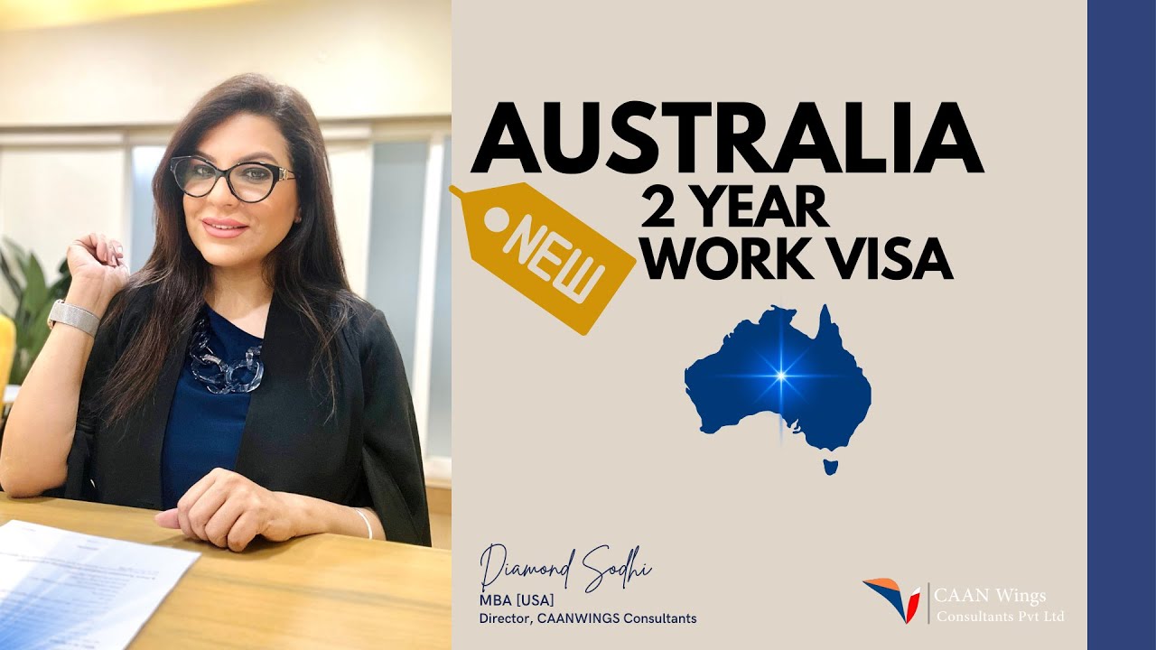 Australia 2 Year Work Visa - YouTube