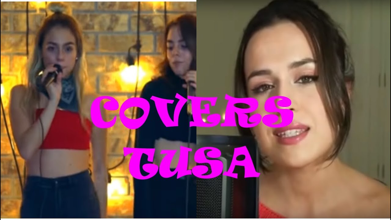 LOS MEJORES COVERS TUSA KAROL G - YouTube