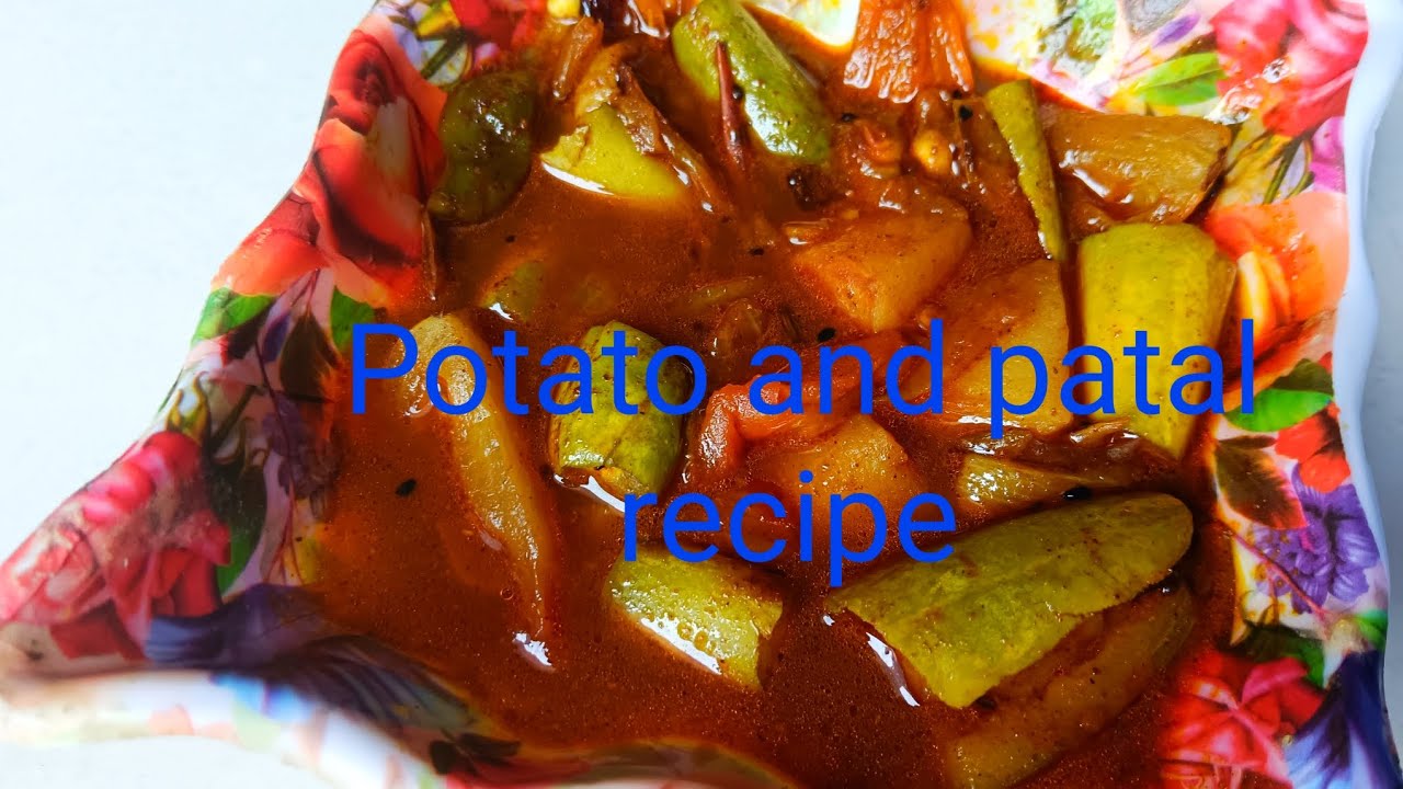 How to Make Potato and Patal vegetable - YouTube