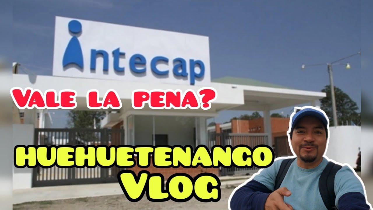 INTECAP Huehuetenango, Vlog 2023 Instituto Técnico de Capacitación y ...