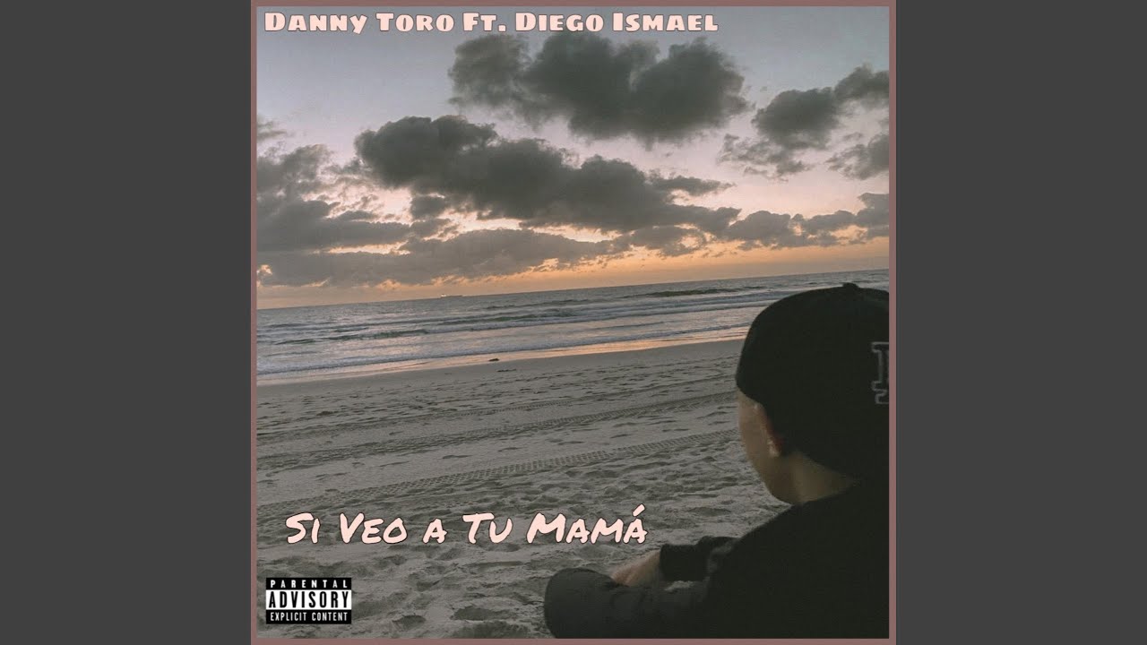 Si Veo a Tu Mamá (feat. Diego Ismael) - YouTube
