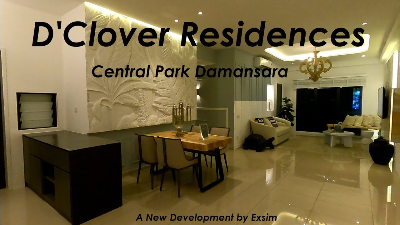 New Project by EXSIM D'Clover Residences Central Park Damansara || 1210 sqft 4 Bed 2 Bath Unit ...