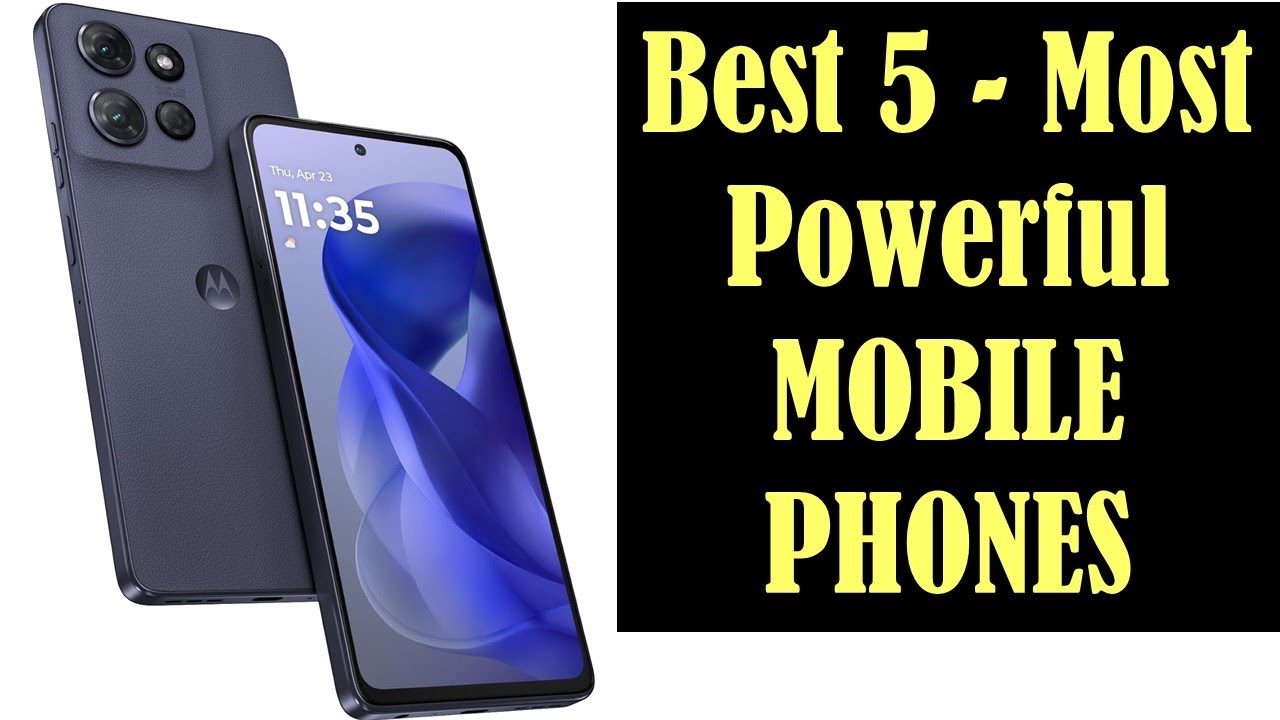 Best 5 Most Powerful MOBILE PHONES 2025 - YouTube