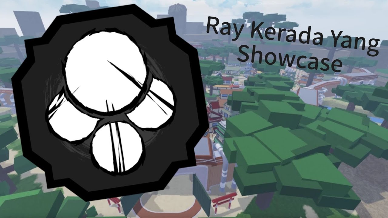 Ray Kerada Yang Showcase / Shindo Life (Old) - YouTube