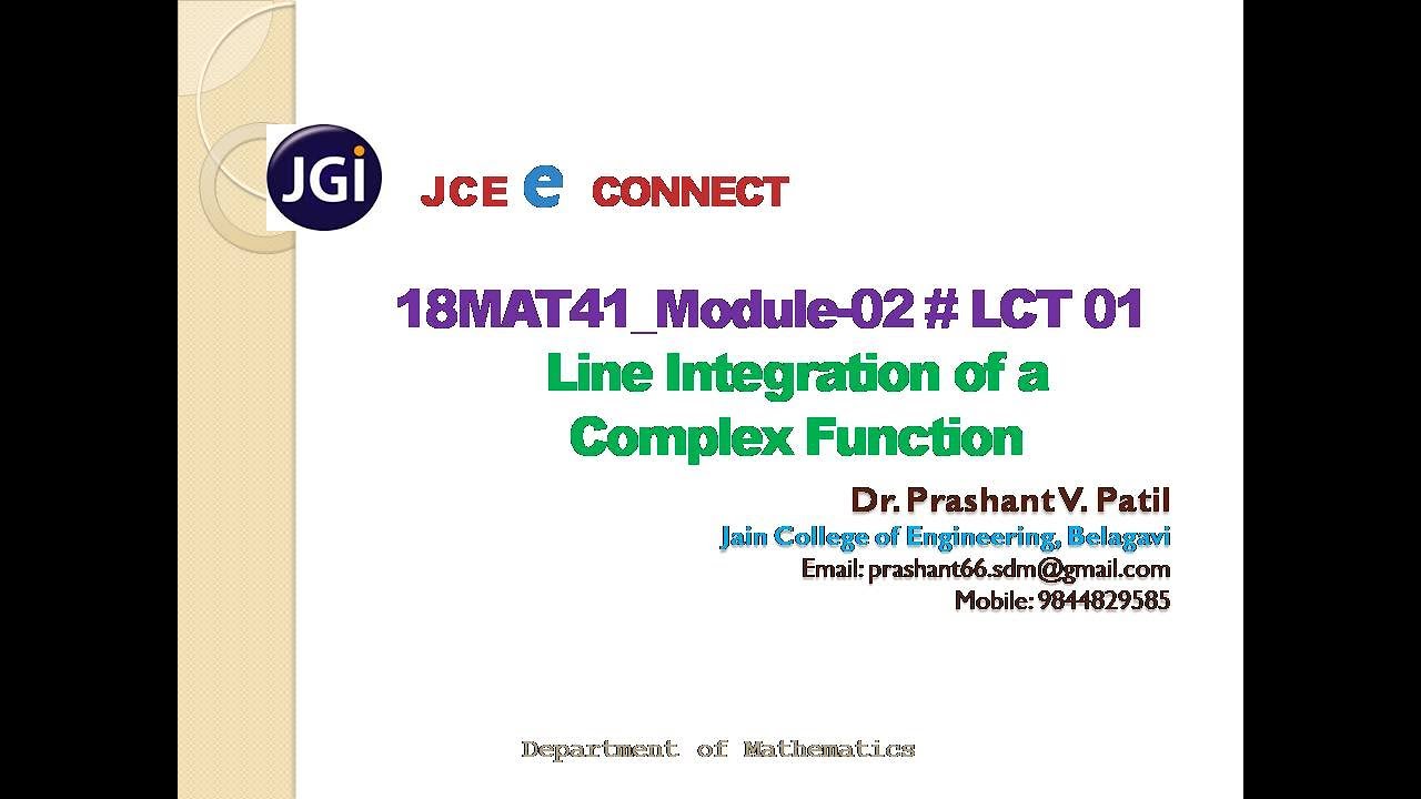 18MAT41_Module-02 # LCT 01{ Line Integration of a Complex Function ...
