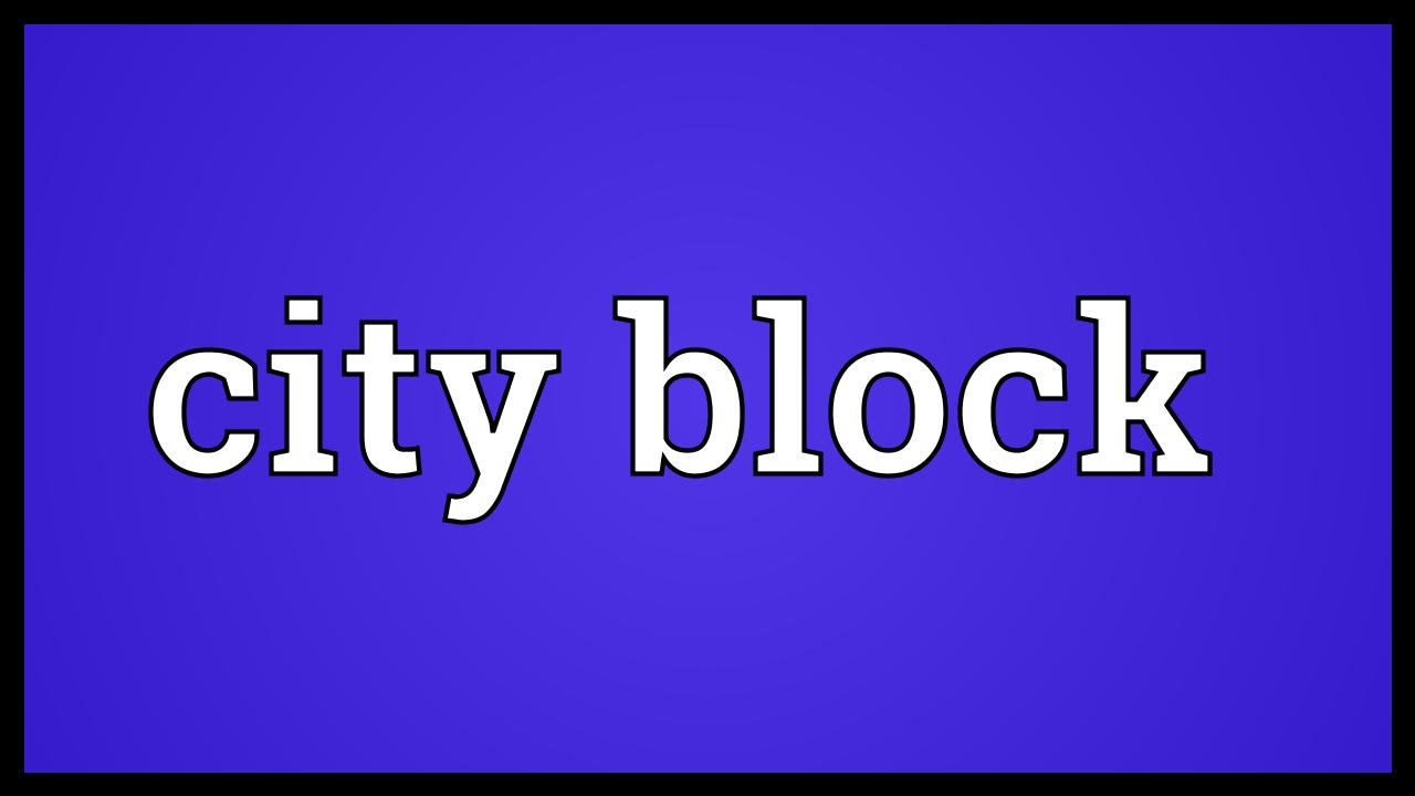 City block Meaning - YouTube