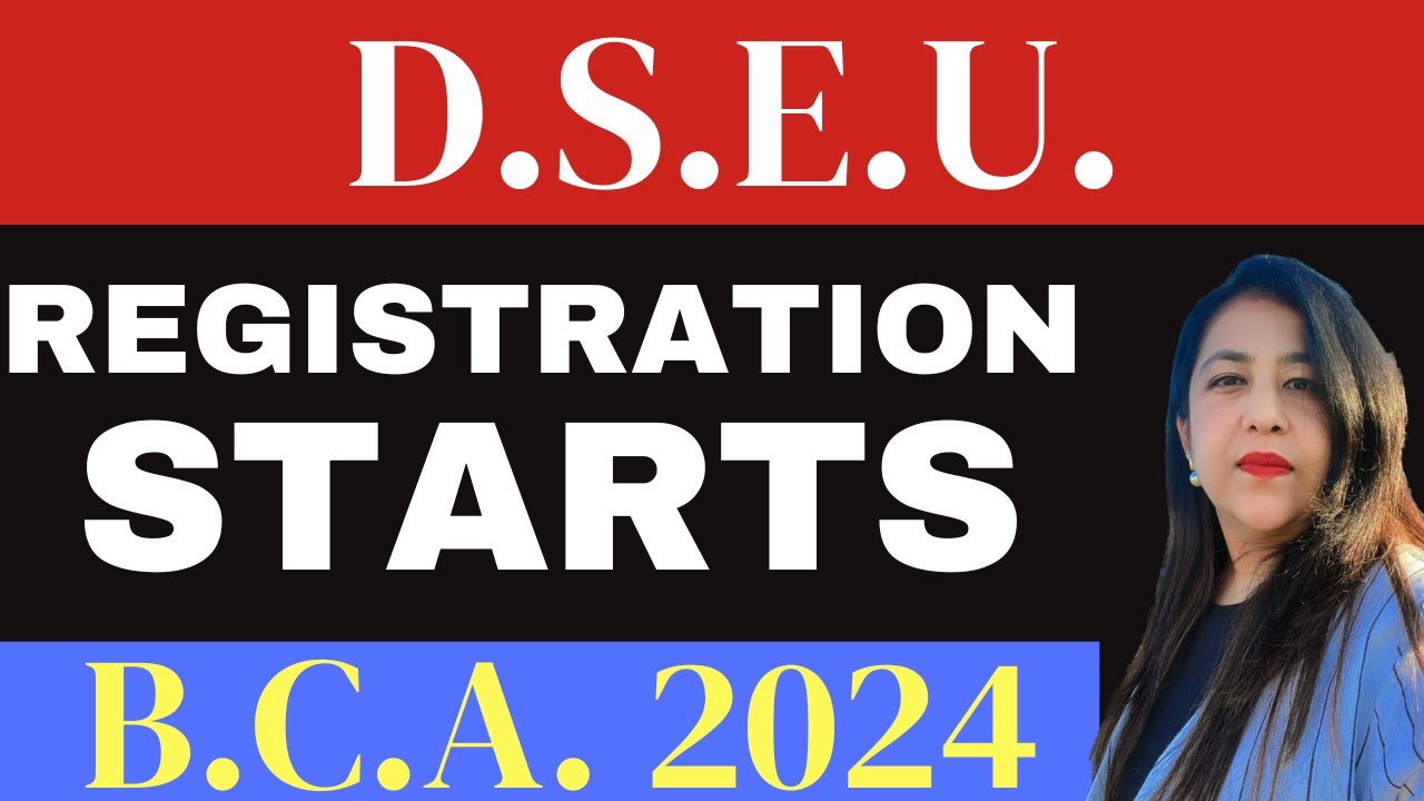 BCA Registration Open for DSEU (Delhi Skill & Entrepreneurship ...
