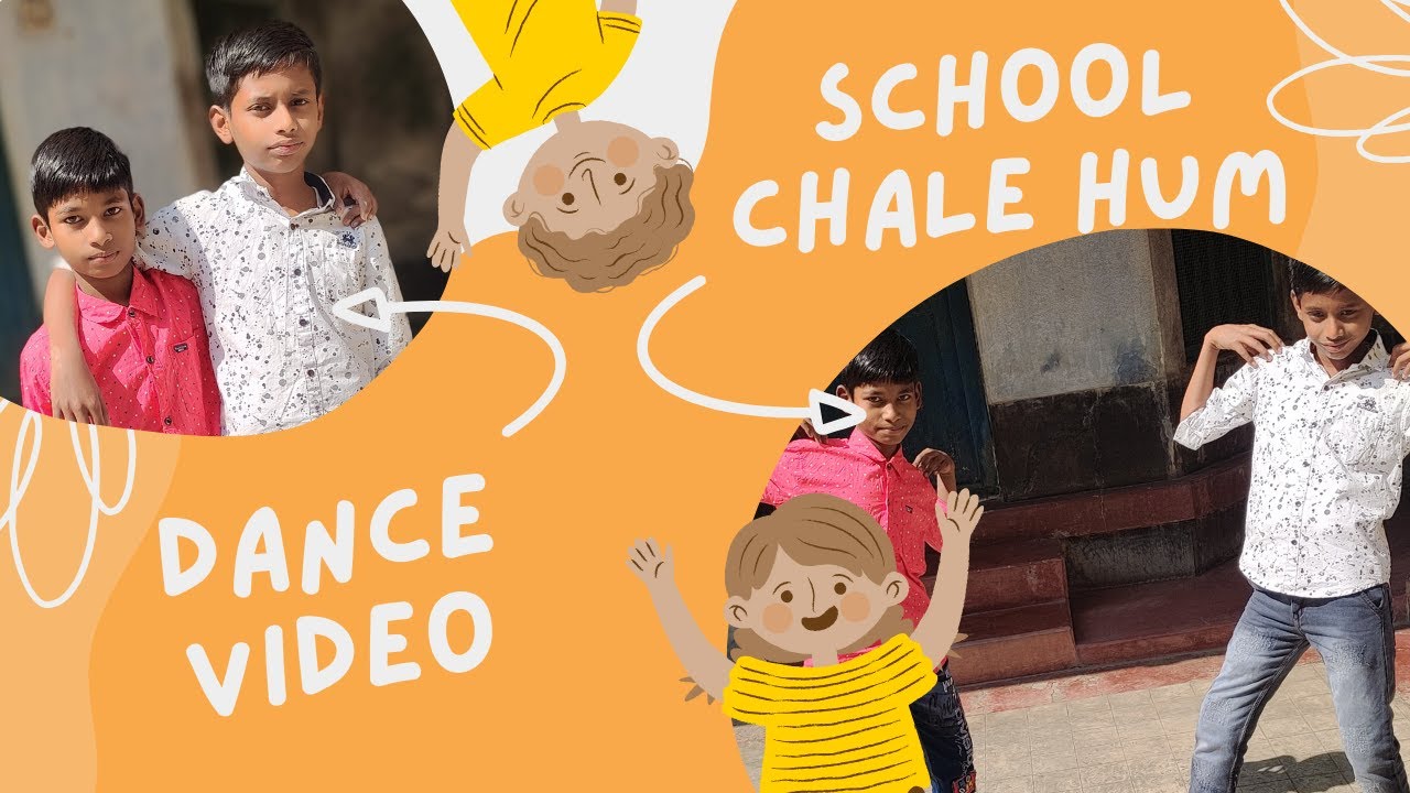School Chale Hum Dance | School Chale Hum Dance Performance |School Chale Hum Song Dance ...