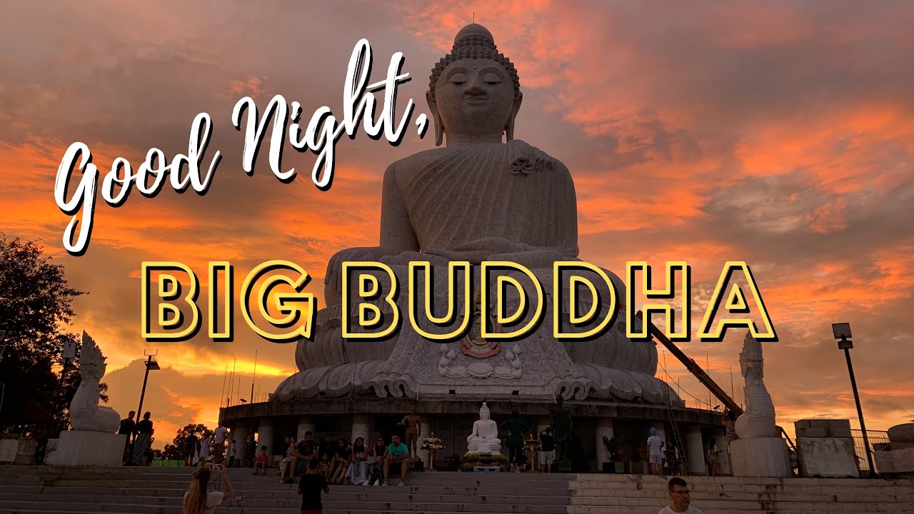 Good Night, Big Buddha - Epic Phuket Sunset! - YouTube