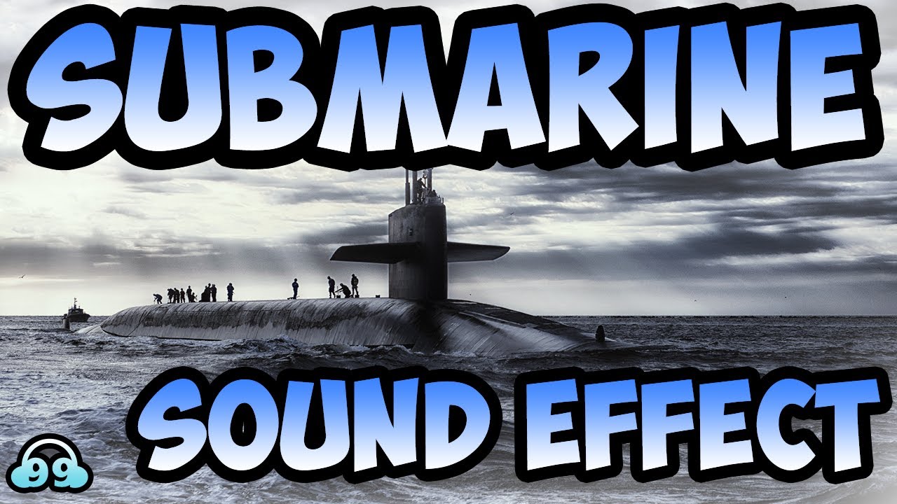 SUBMARINE Sound Effect (No Copyright!) - YouTube