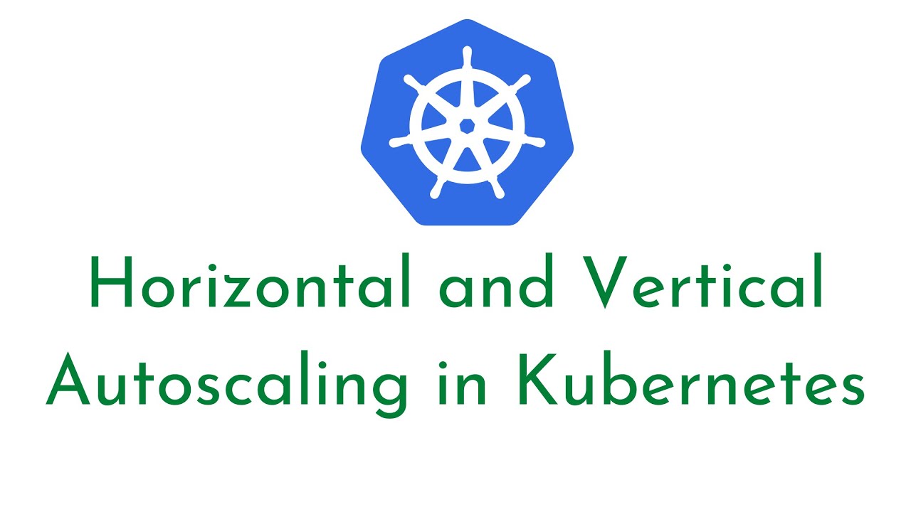 Horizontal and Vertical Autoscaling in Kubernetes with Examples | HPA ...