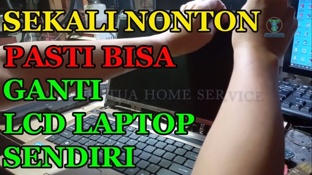 Cara Memperbaiki Kerusakan LCD Laptop - Pecah - Bergaris - Blank Putih ...