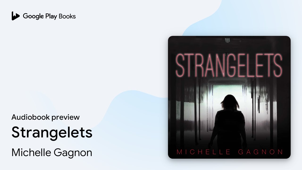 Strangelets by Michelle Gagnon · Audiobook preview - YouTube