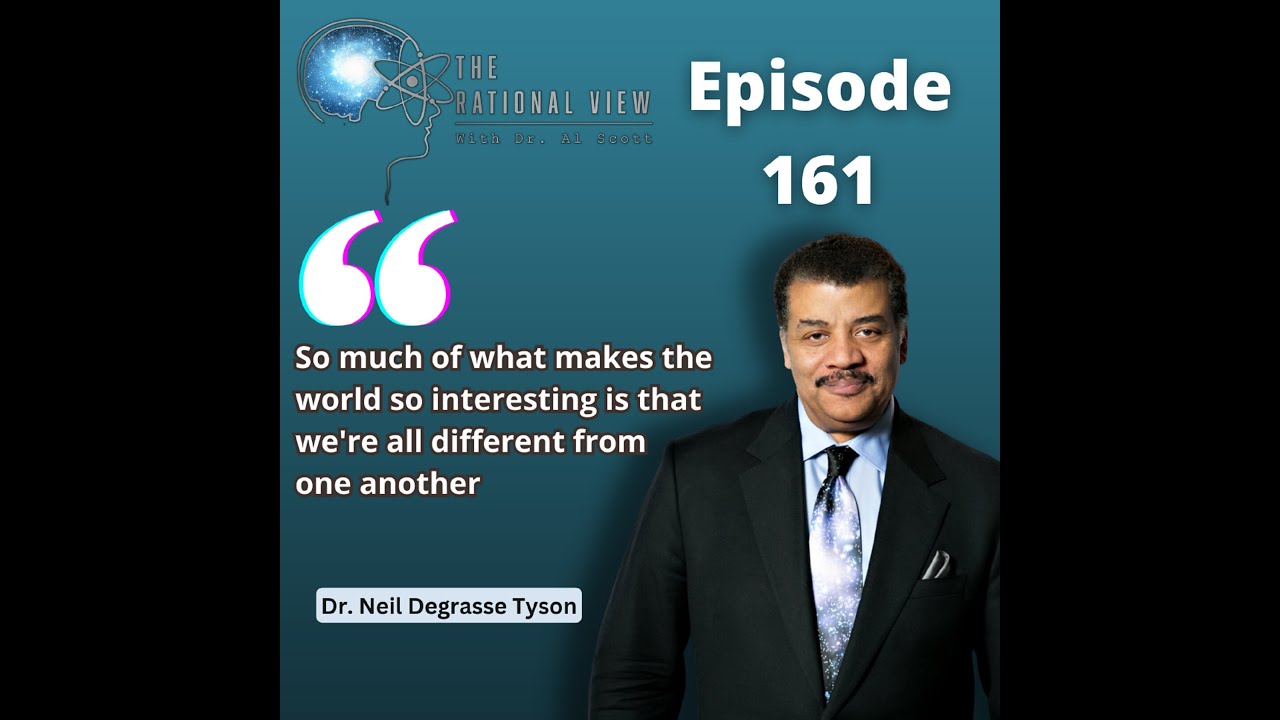 Dr. Neil DeGrasse Tyson on The Rational View - YouTube