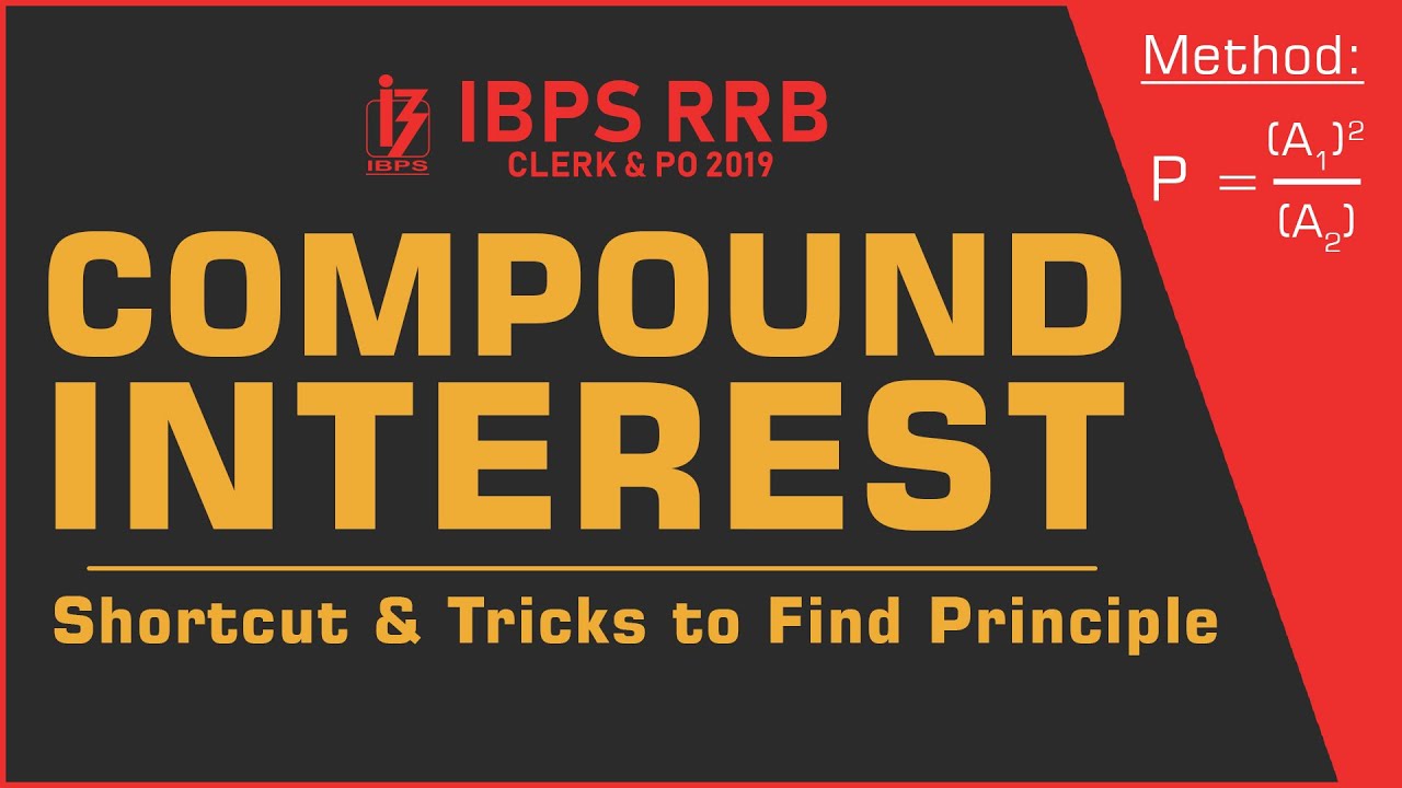 Compound Interest | Shortcut & Tricks to find Principle | Aptitude | Mr ...