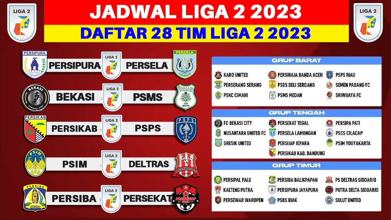 Jadwal Liga 2 2023 - Daftar 28 Tim Liga 2 2023/2024 - YouTube
