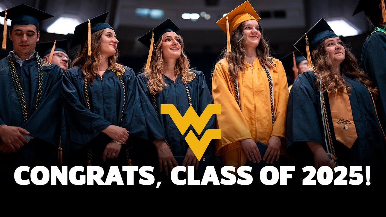 We miss you already, WVU Class of 2025!! - YouTube