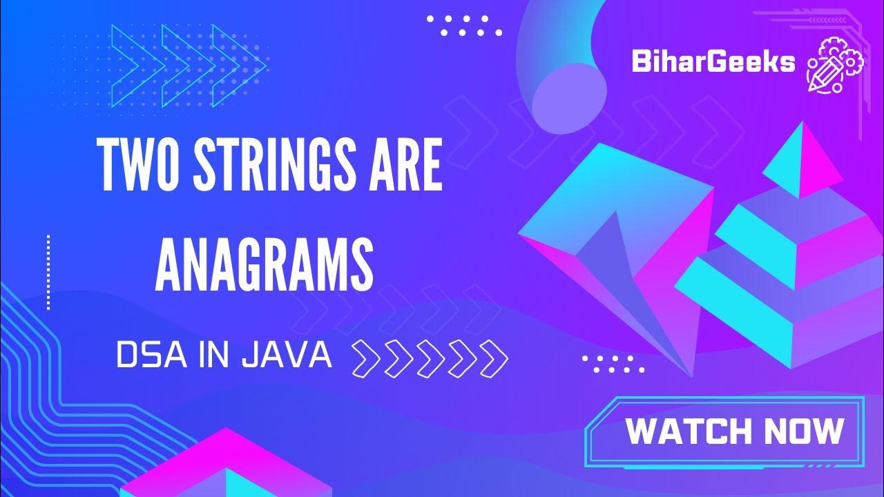 How to Check if Two Strings are Anagrams in Java | Coding Interview Problem - YouTube