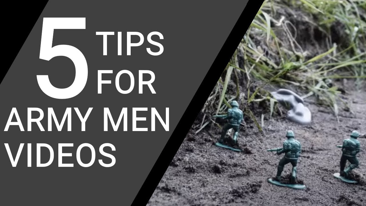 5 Tips for Army Men Videos - YouTube
