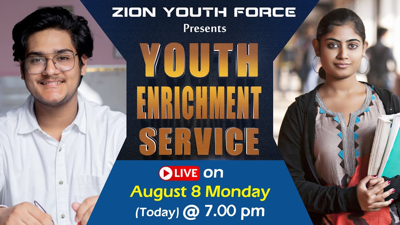 Live | Youth Enrichment Service | ZION AG Church | 08-08-2022 - YouTube