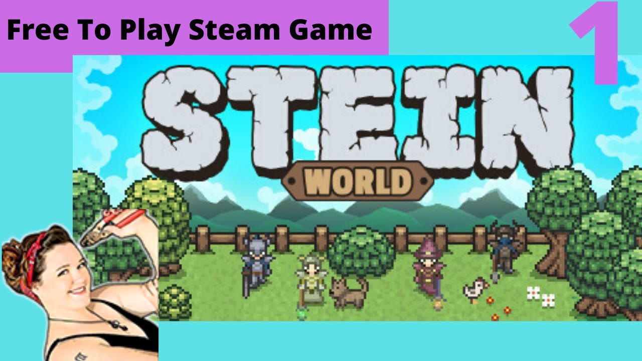 Stein.World (Free To Play Steam Game) Episode 1 - YouTube
