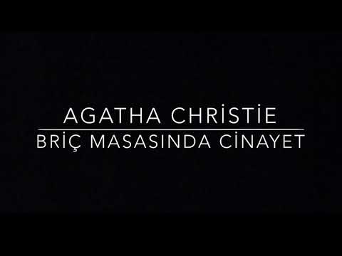 AGATHA CHRİSTİE ''BRİÇ MASASINDA CİNAYET'' (Sesli Kitap) 11. Bölüm (SON)