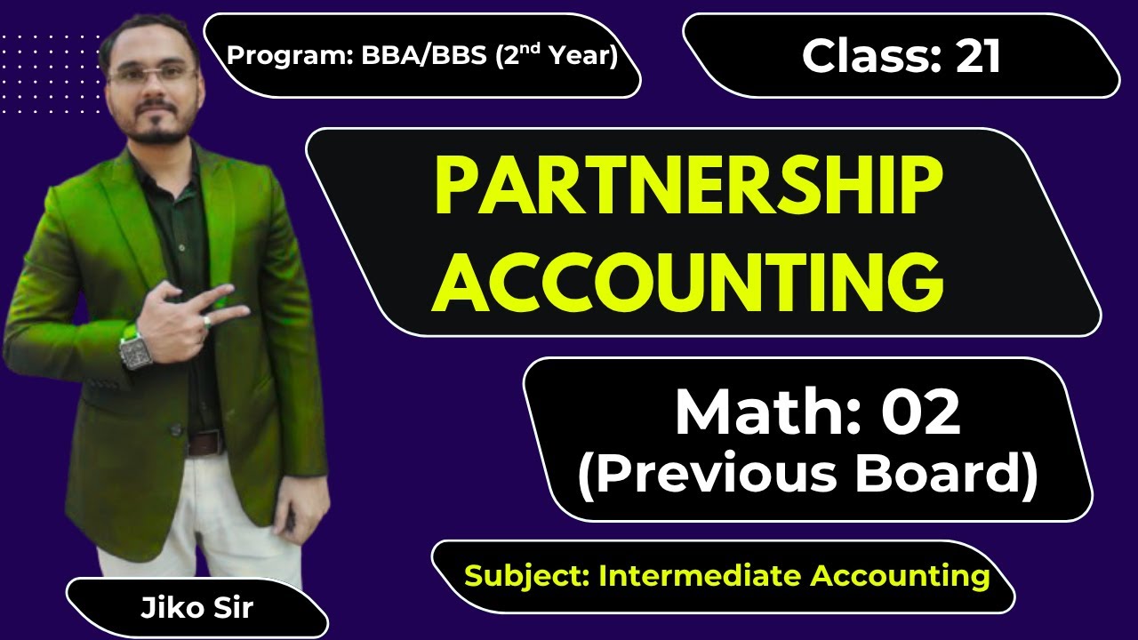 Partnership Accounting: Class 21 - YouTube