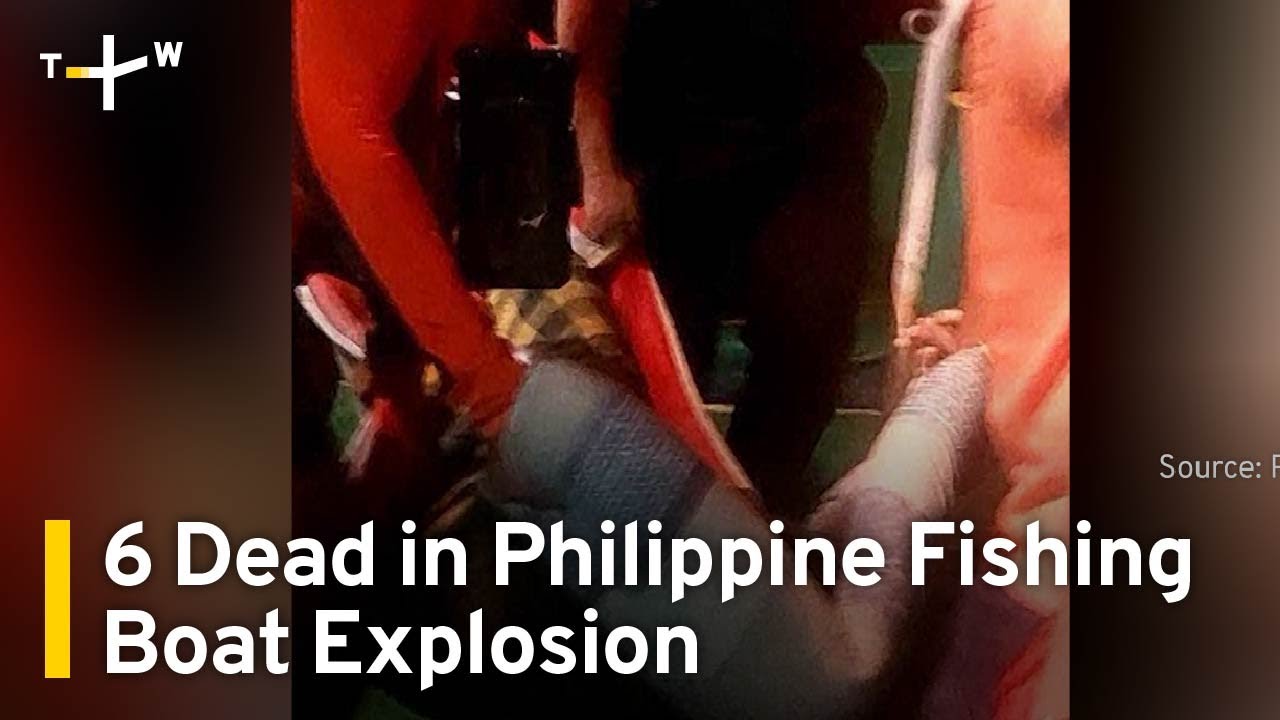 At Least 6 People Killed in Philippine Fishing Boat Explosion and Fire ...