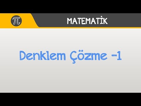 Denklem Çözme -1