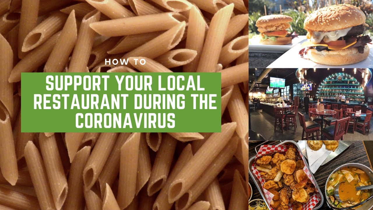 Support Your Local Restaurants During the Coronavirus - YouTube