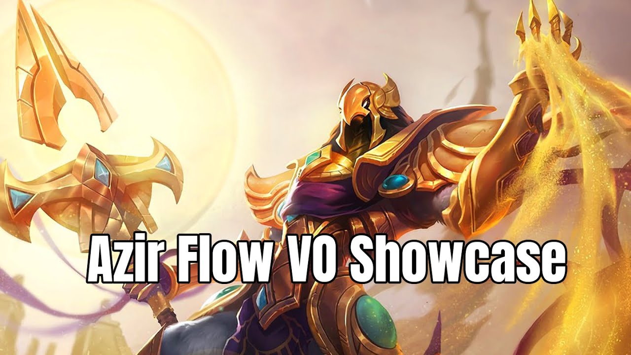 Azir Flow - Custom Voice Lines - YouTube