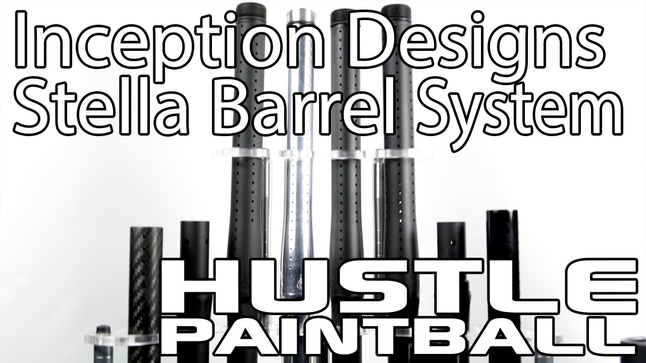 Inception Designs: Stella Barrel System Overview By Hustle Paintball ...