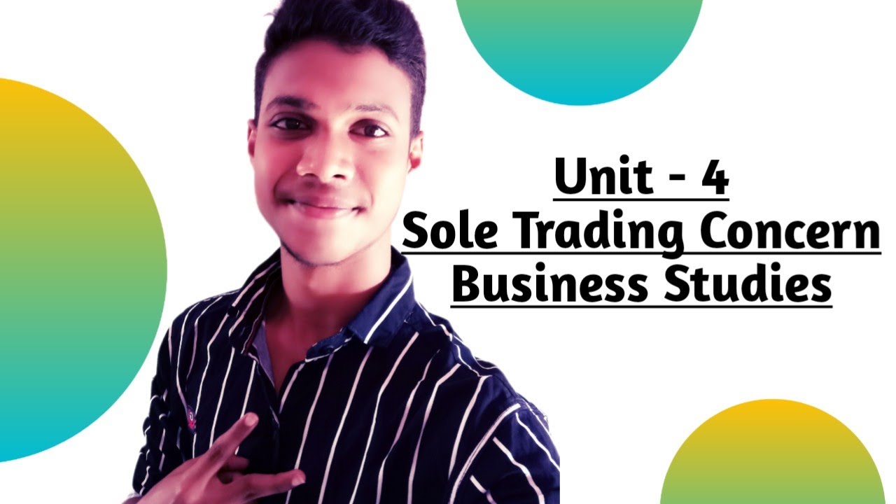 Sole Trading Concern chapter 4 Business Studies - YouTube