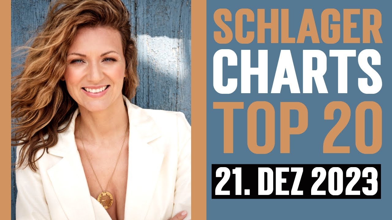 Schlager Charts Top 20 - 21. Dezember 2023 (Brandneue Ausgabe!) - YouTube
