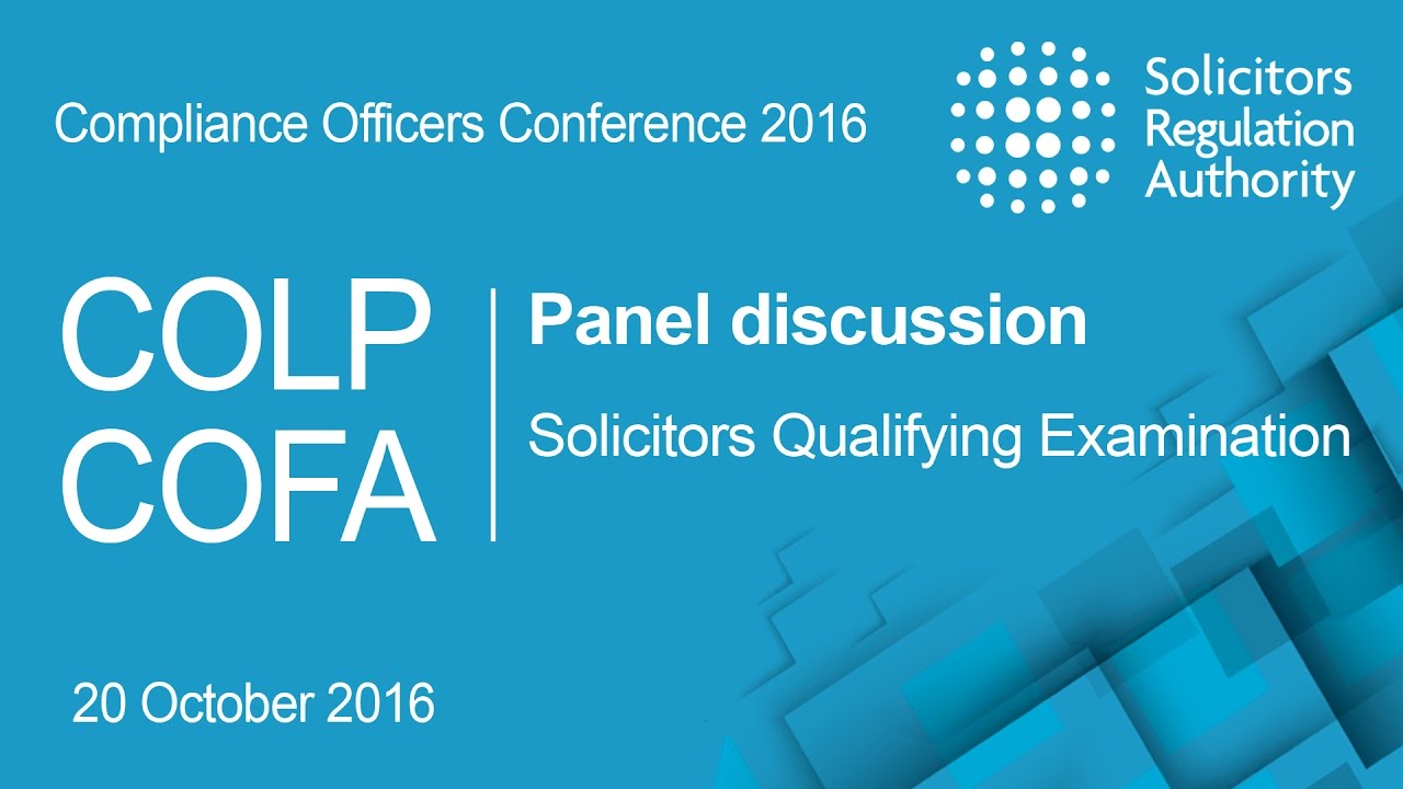 Panel discussion: Solicitors Qualifying Examination | Compliance ...