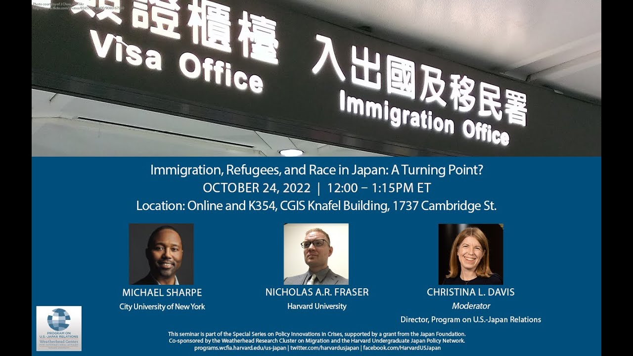 Panel: "Immigration, Refugees, and Race in Japan: A Turning Point ...
