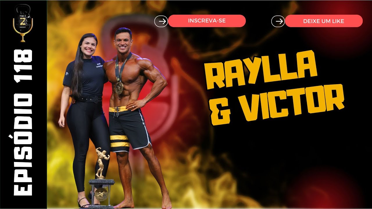 RAYLLA & VICTOR - TEM É ZÉ CAST #118 - YouTube