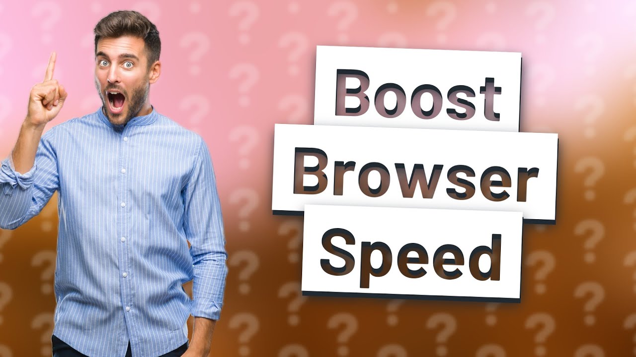 How to improve browser speed? - YouTube