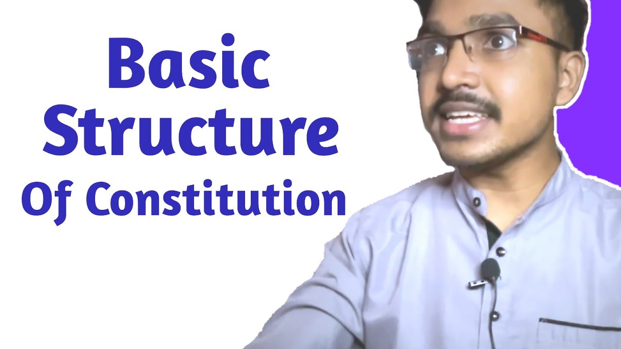 Basic Structure Of The Indian Constitution Explained In Just Two ...