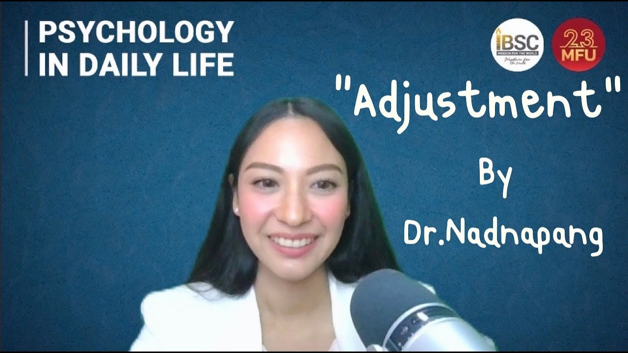 Psychology in Daily Life - Adjustment - YouTube