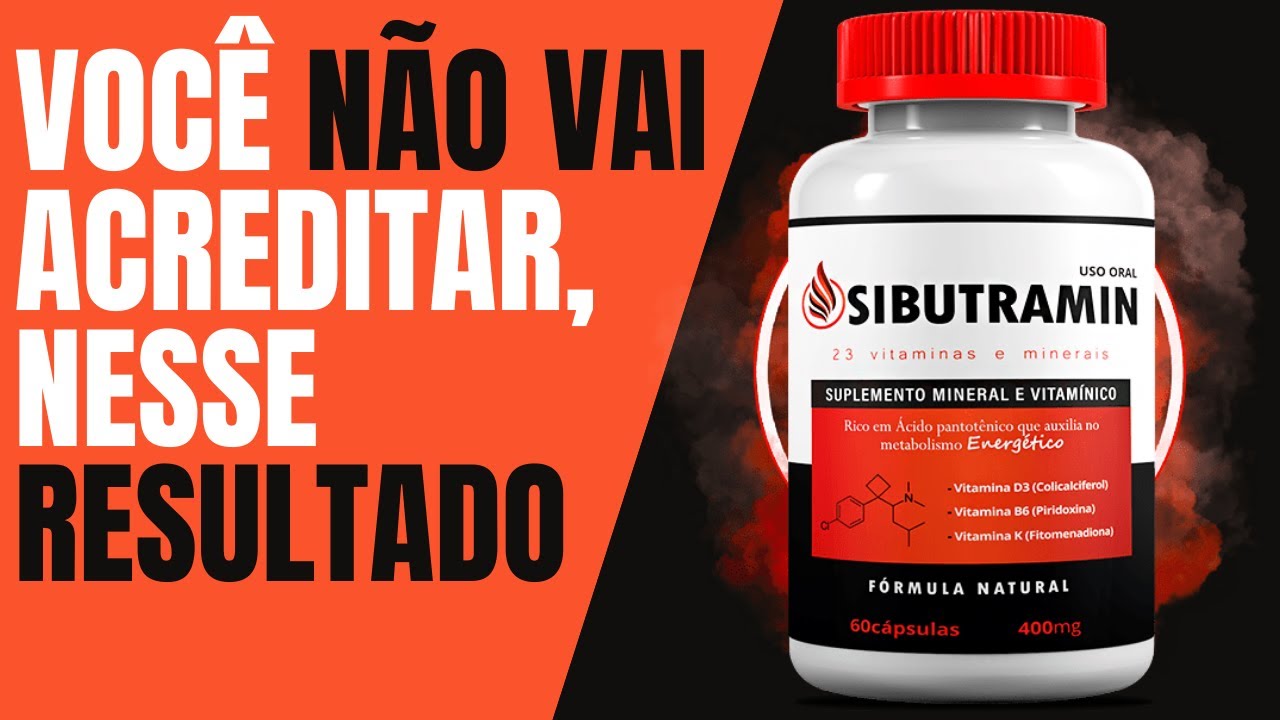 SIBUTRAMIN FUNCIONA?, SIBUTRAMIN EMAGRECE RAPIDO?, SIBUTRAMIN ...