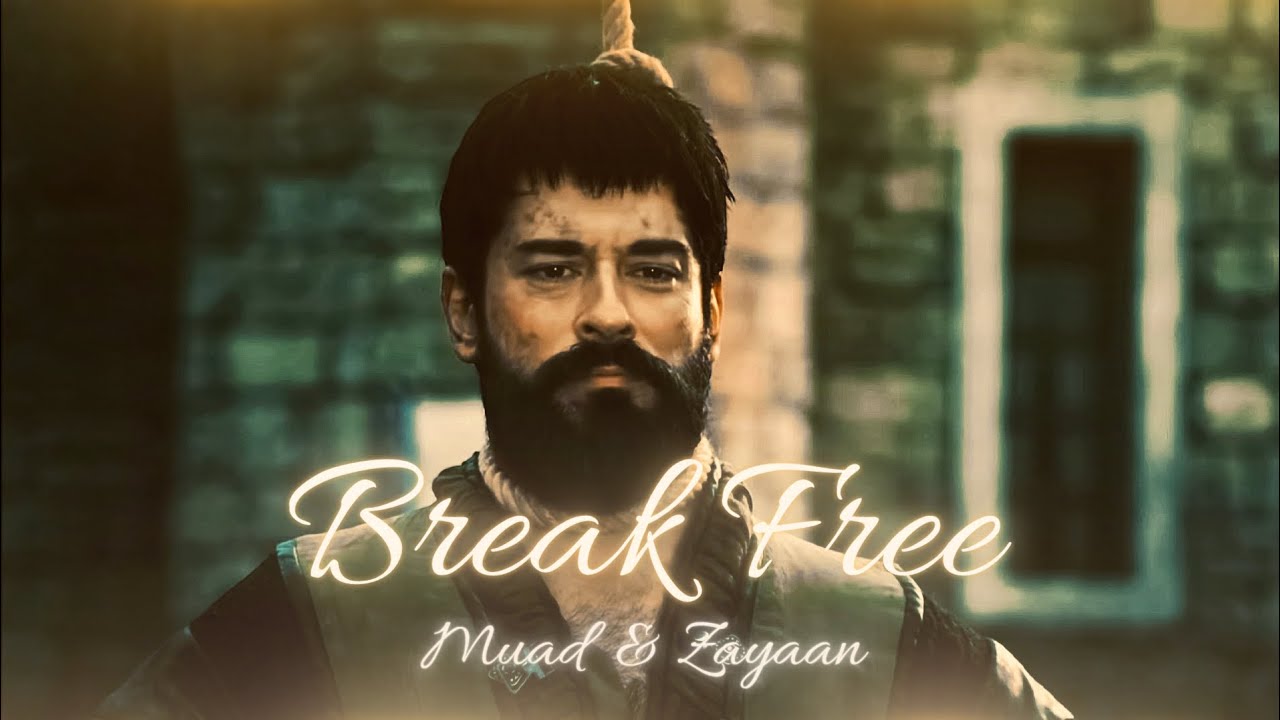 Break Free | Muad X Zayaan | Emotional nasheed edit - 4K - YouTube