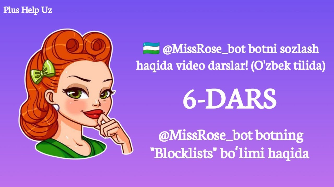 6-DARS: @MissRose_bot botning "Blocklists" bo'limi haqida (O'zbek ...