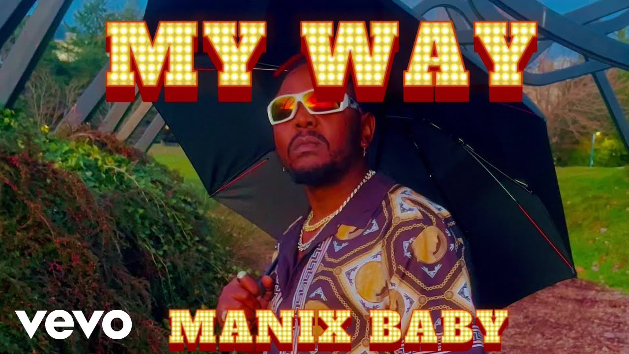 Manix baby - My Way - YouTube