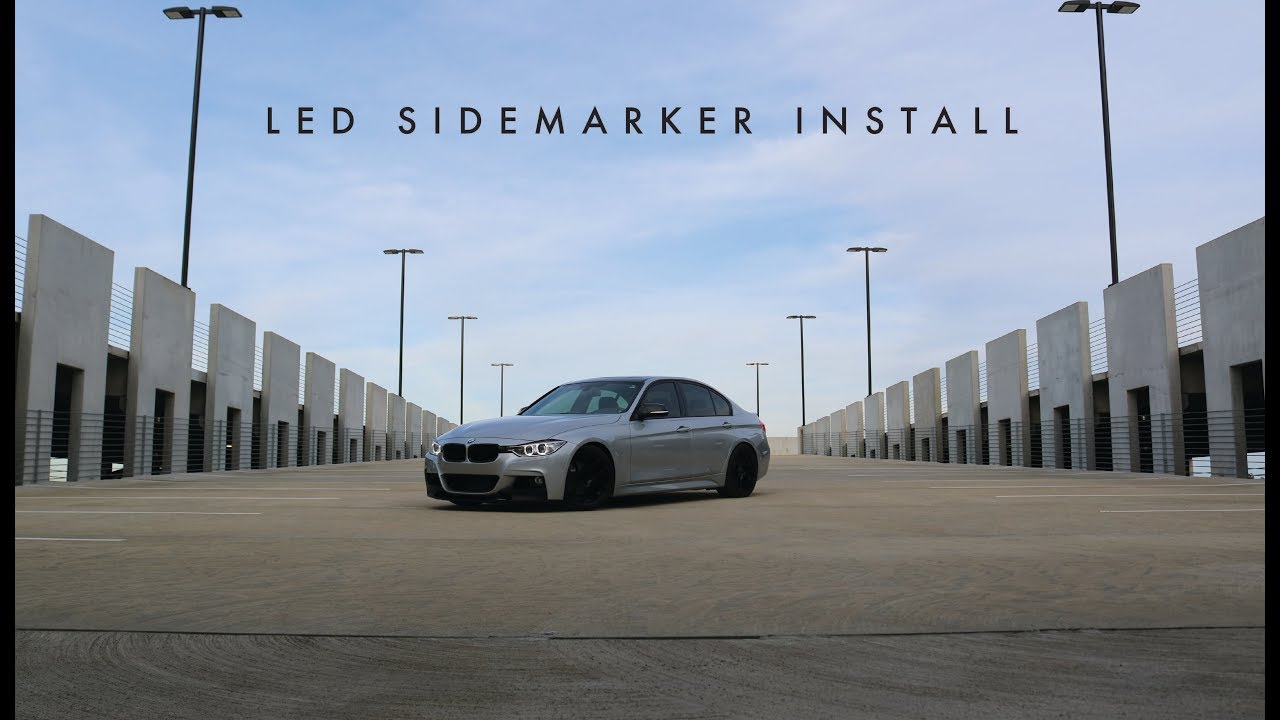 BMW F30 LED SIDEMARKER INSTALL! - YouTube