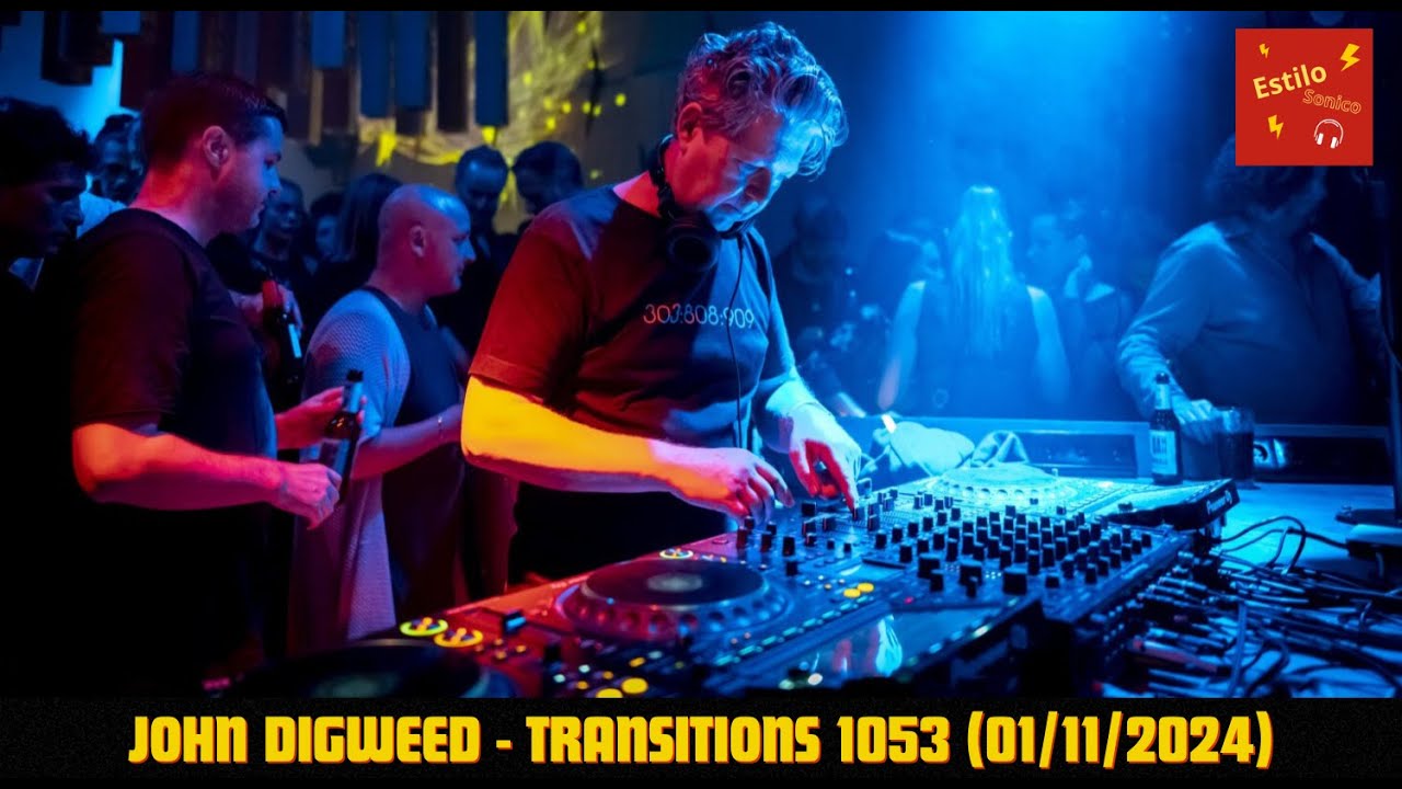 JOHN DIGWEED - Transitions 1053 + Tracklist (01/11/2024) - YouTube